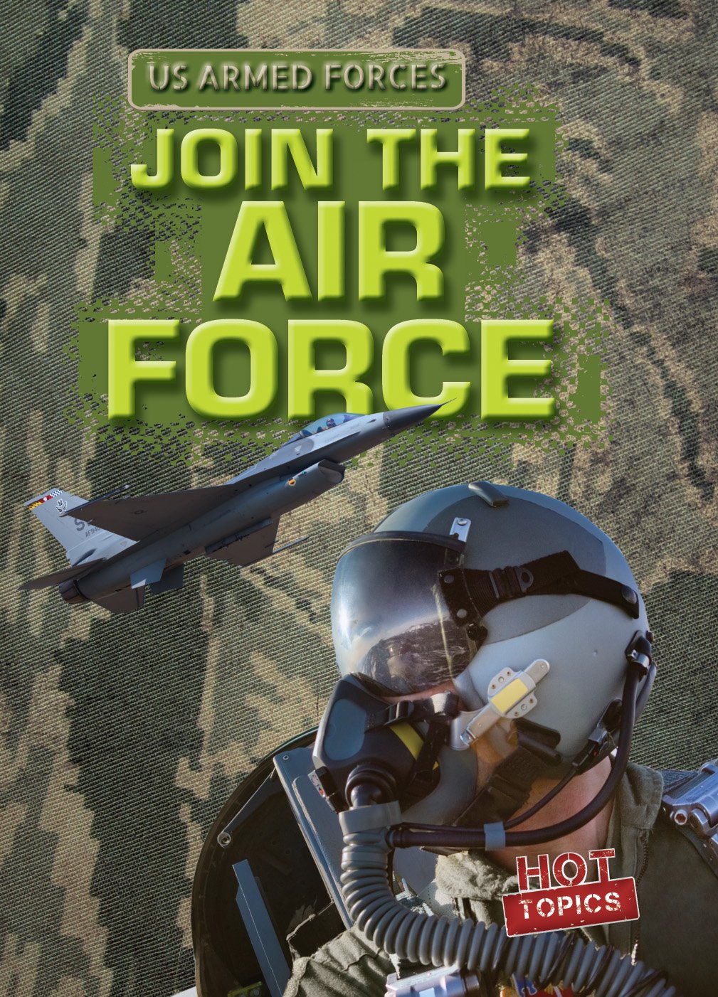 Join the Air Force (US Armed Forces): Mitchell, P. P.: 9781538205310 ...