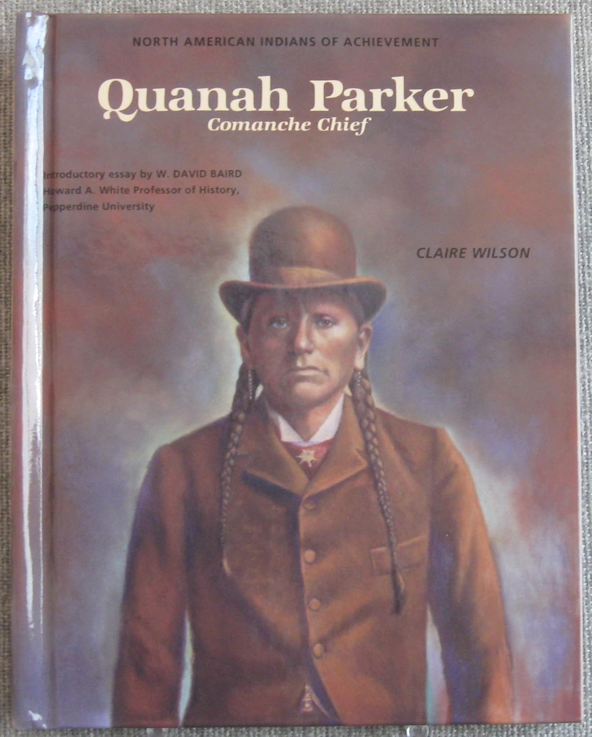 Quanah Parker: Comanche Chief (North American Indians of Achievement ...