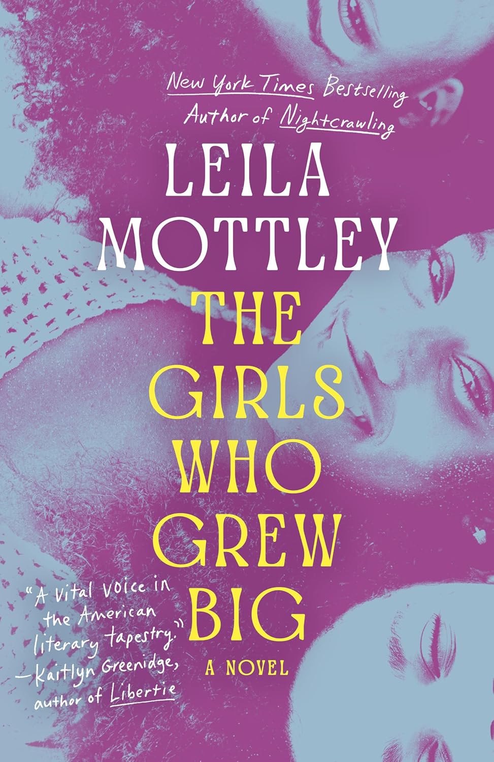 The Girls Who Grew Big: A Novel: Mottley, Leila: 9780593686522: Amazon ...
