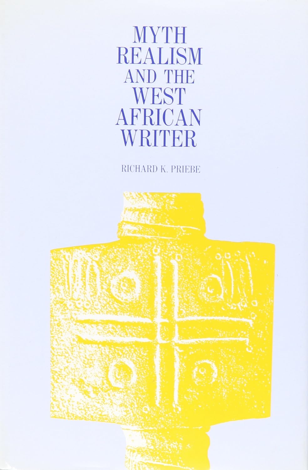 Amazon.com: Myth, Realism, and the West African Writer: 9780865430976 ...