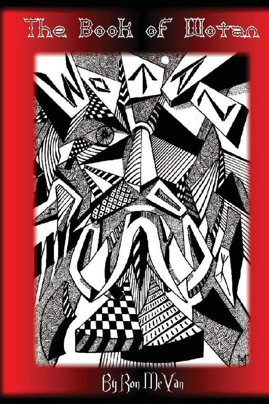 Book of Wotan: McVan, Ron, Mac Cool, Jamie: 9781533413826: Amazon.com ...