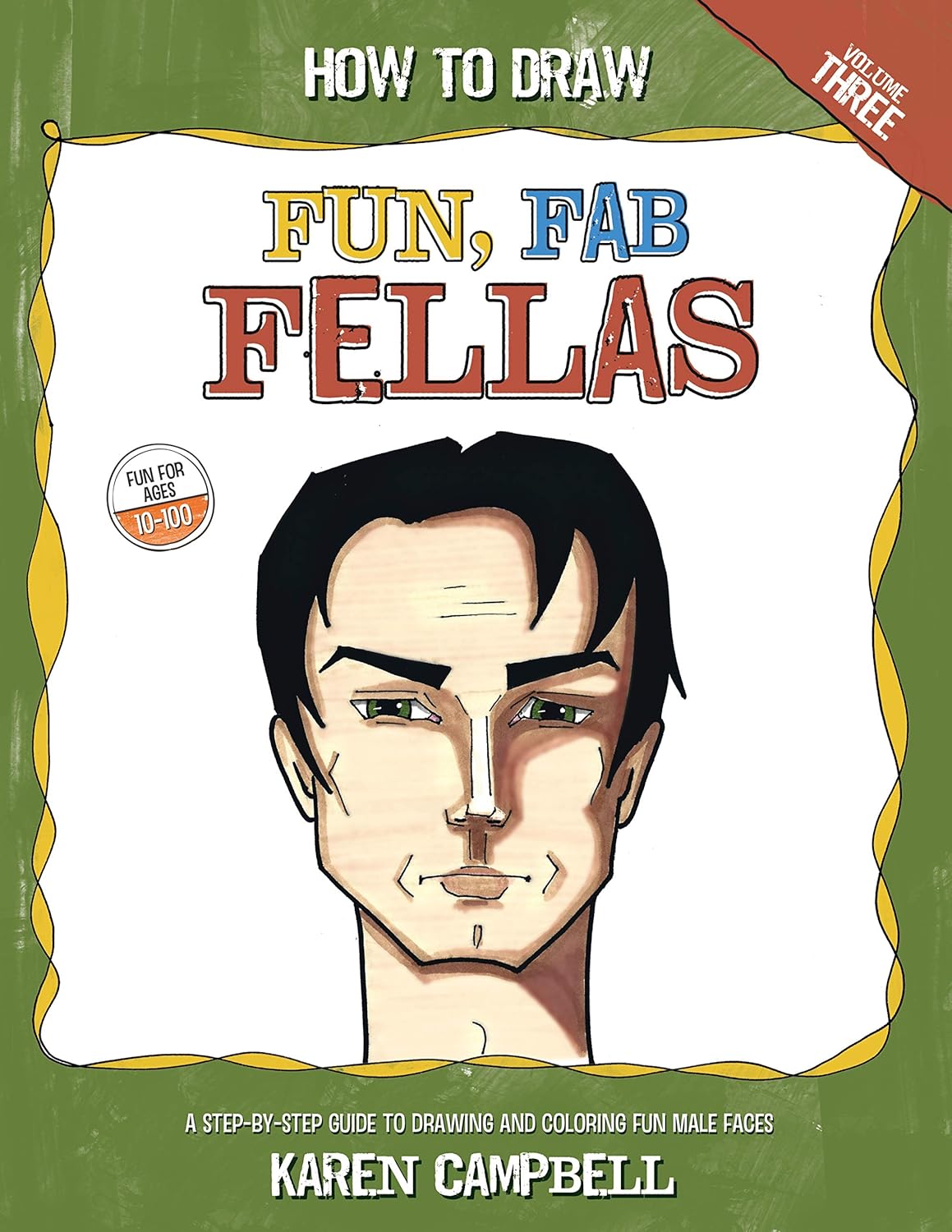 How to Draw Fun Fab Fellas: A Fun, Easy, and Comprehensive Guide to ...