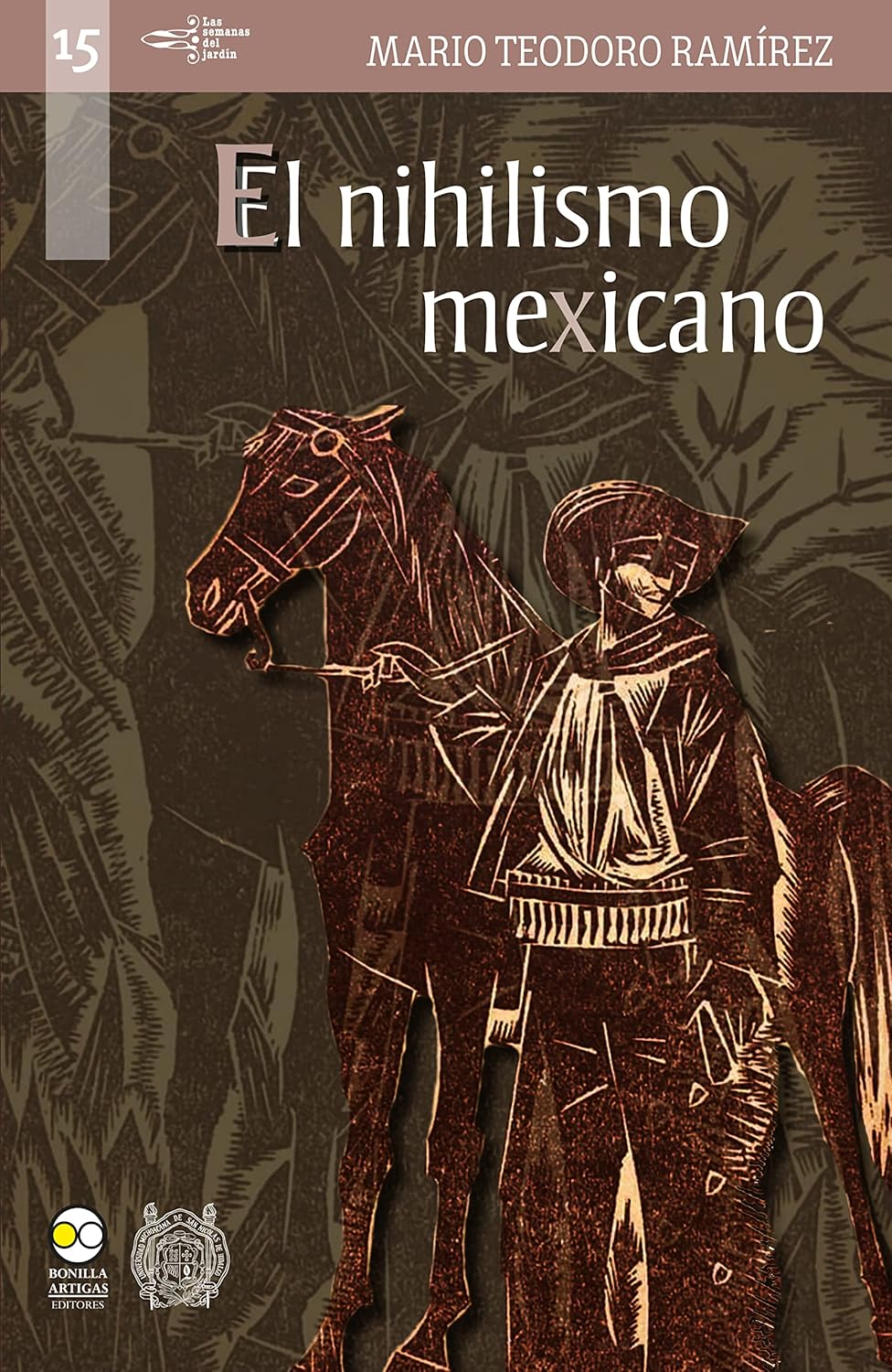 El nihilismo mexicano : una reflexión filosófica : Ramírez, Mario ...