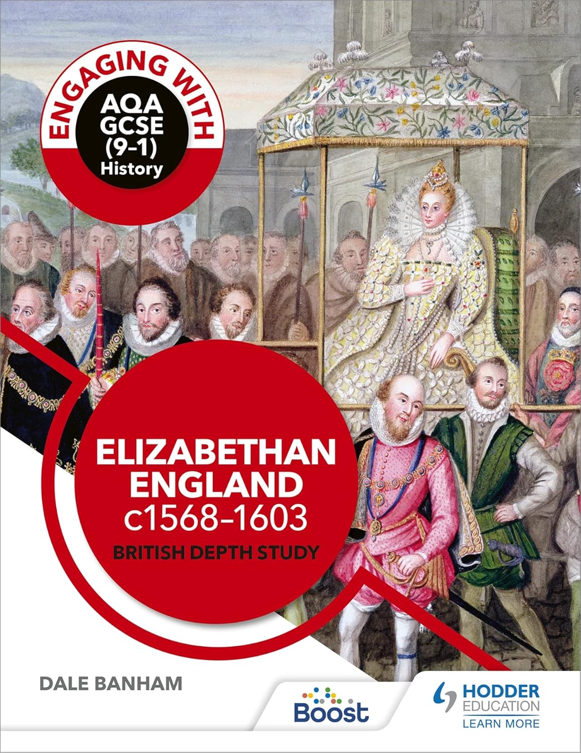 Engaging with AQA GCSE (9–1) History: Elizabethan England, c1568–1603 ...