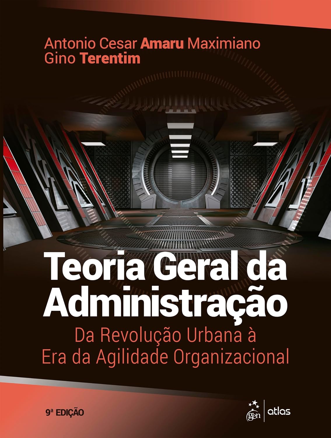 Teoria Geral da Administração: Da Revolução Urbana à era da Agilidade ...