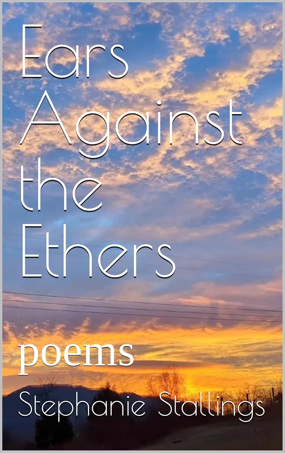 Amazon.co.jp: Ears Against the Ethers: poems (English Edition) eBook ...