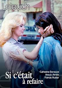 Si c'était à refaire: Amazon.fr: Catherine Deneuve, Anouk Aimée ...