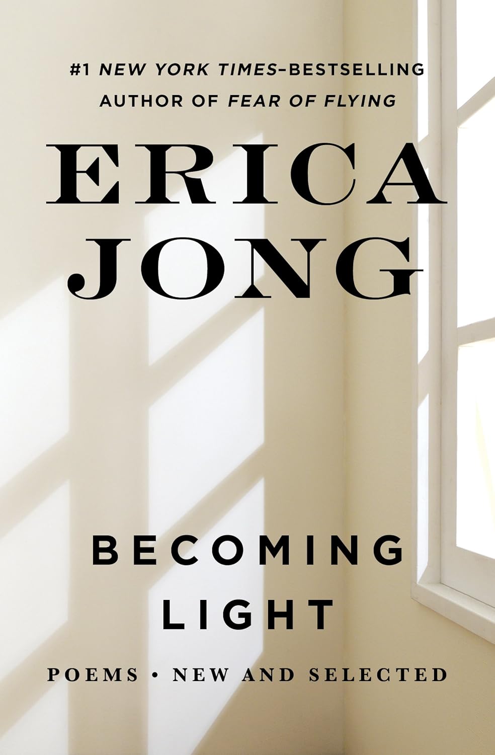 Amazon.com: Becoming Light: Poems New and Selected eBook : Jong, Erica ...
