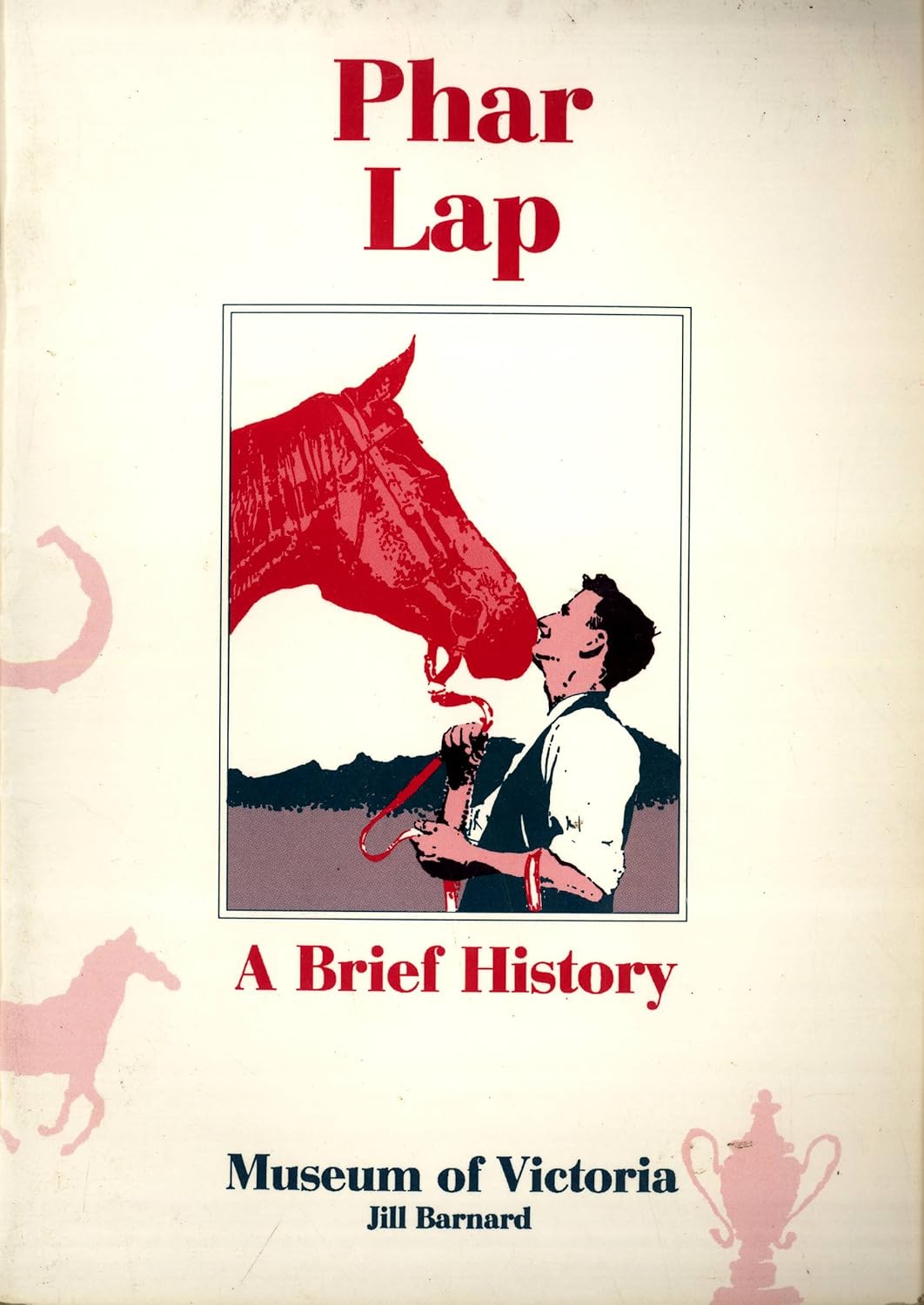 Phar Lap: A Brief History: Jill Barnard: 9780724184347: Amazon.com: Books