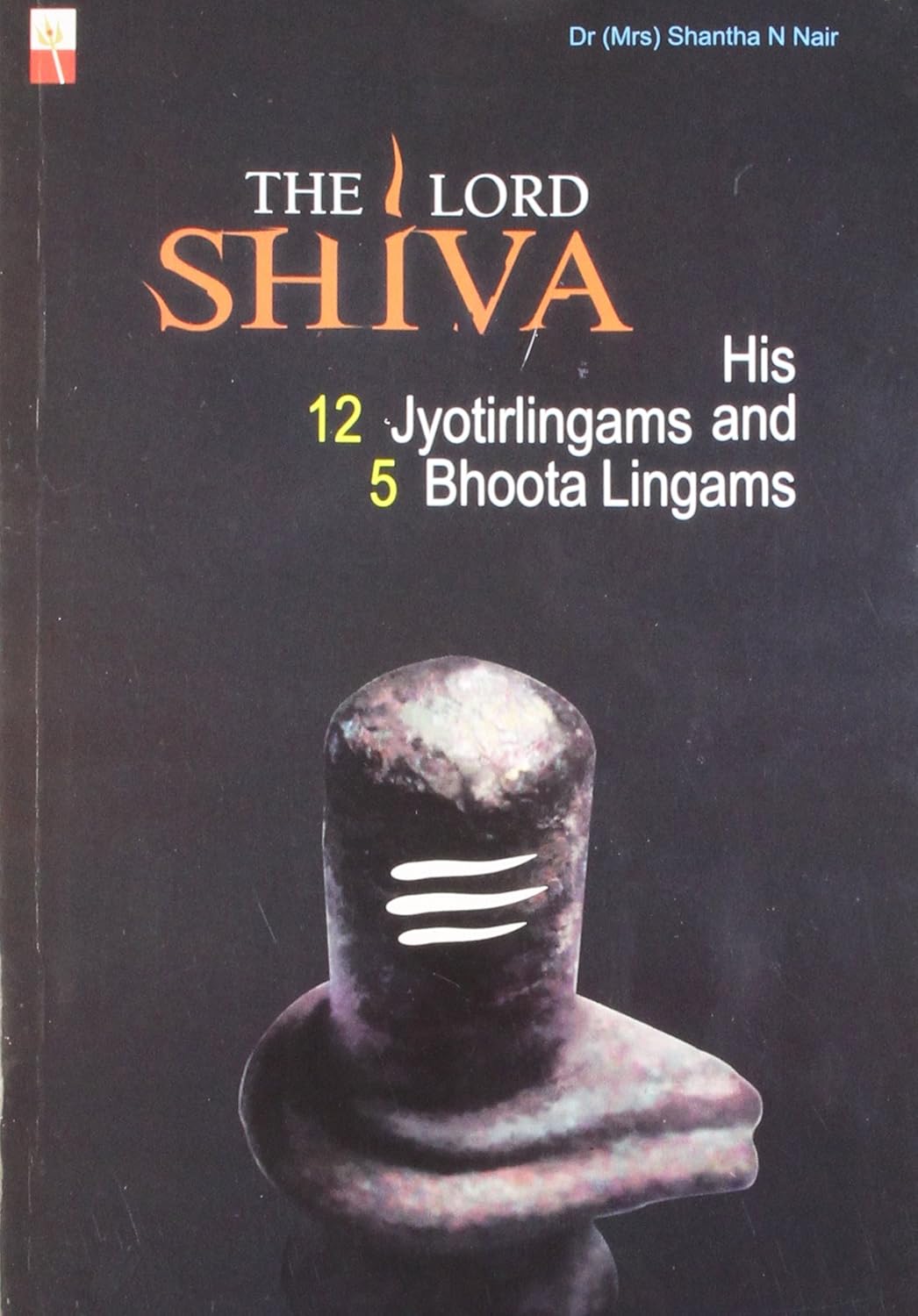 Buy THE LORD SHIVA Book Online at Low Prices in India | THE LORD SHIVA ...