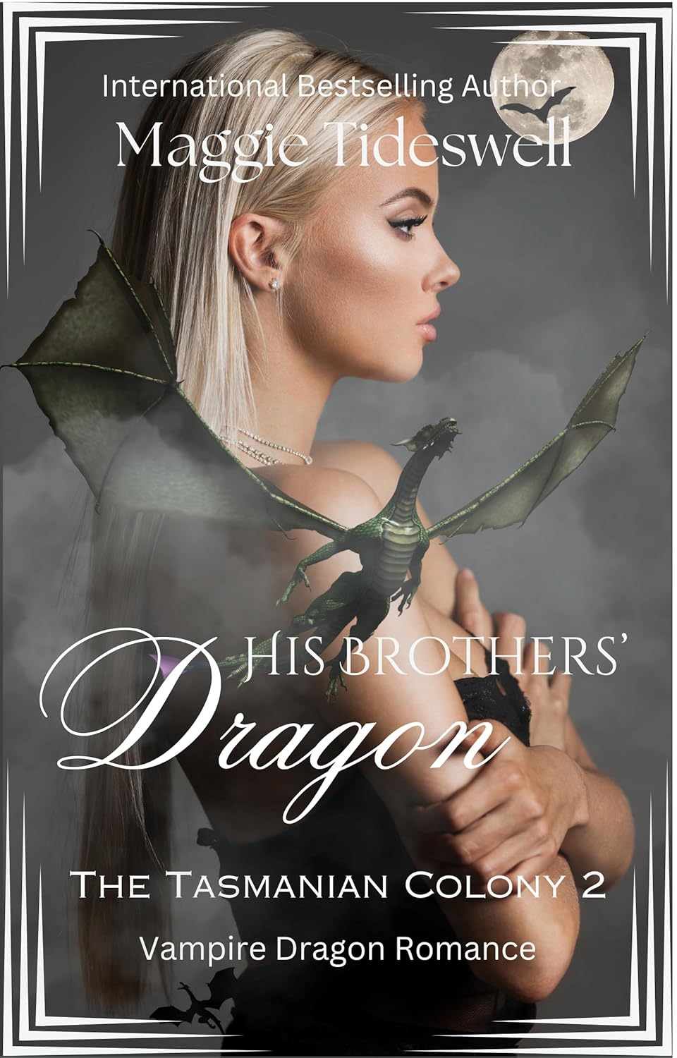 His Brother's Dragon: Vampire & Dragon Shifter Romance (The Tasmanian ...