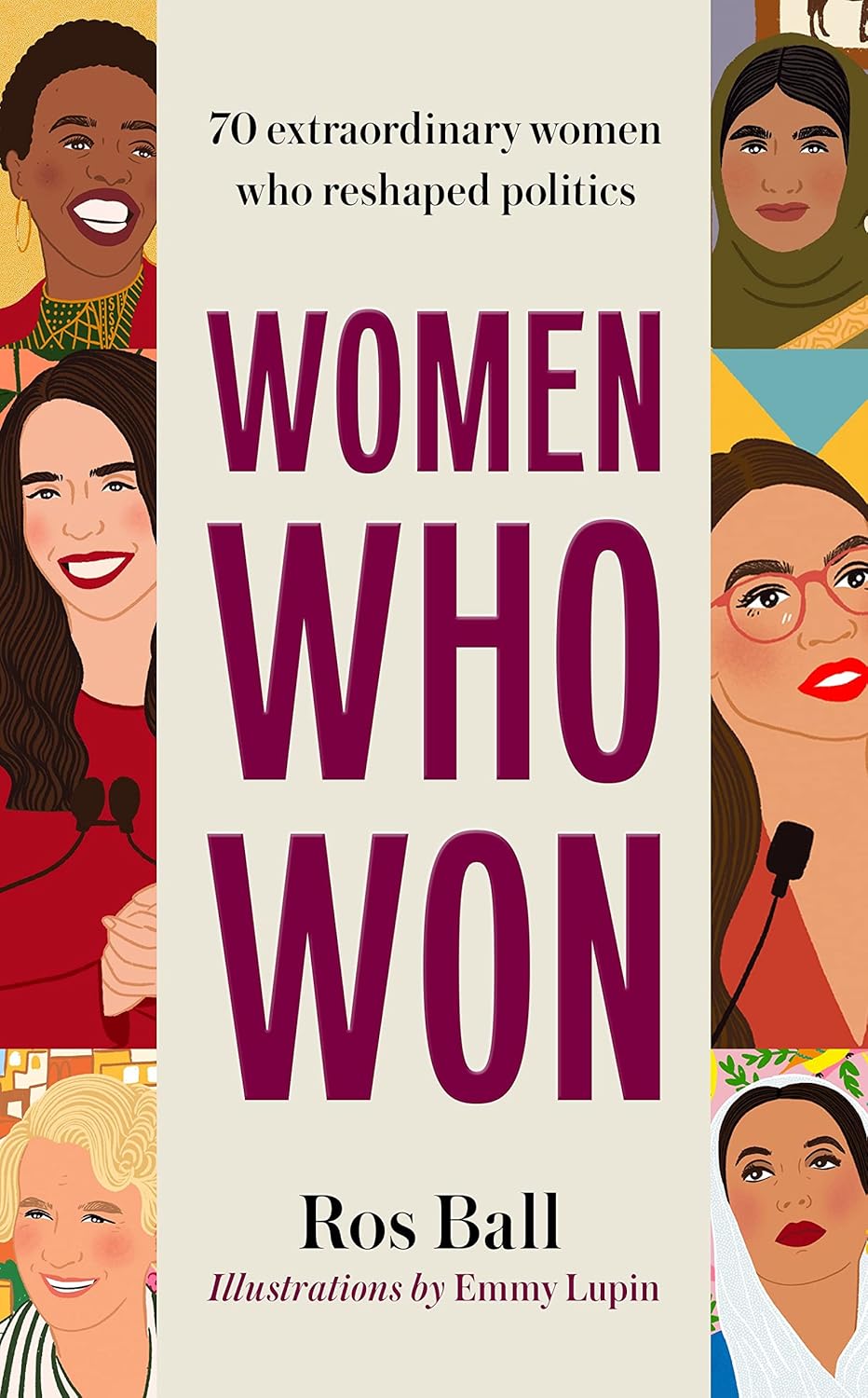 Women Who Won: 70 extraordinary women who... by Ball, Ros