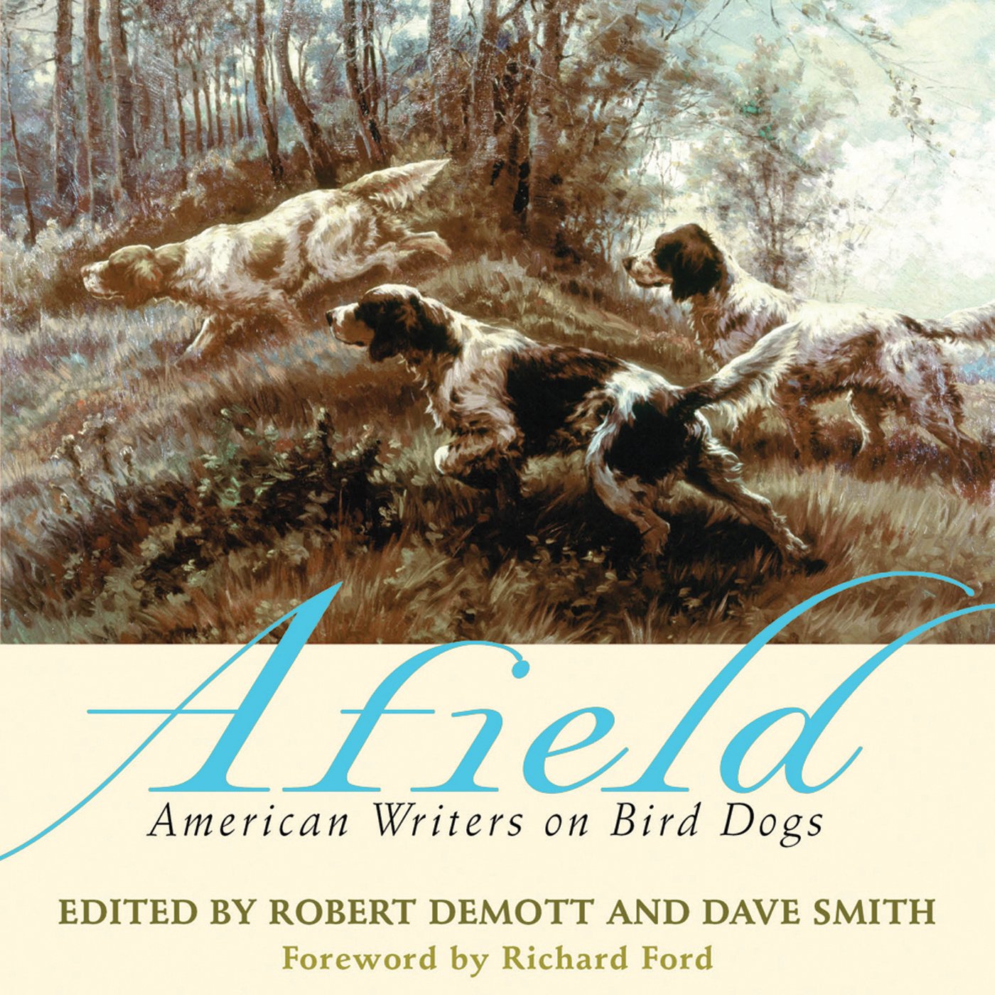 Amazon.com: Afield: American Writers on Bird Dogs (Audible Audio ...