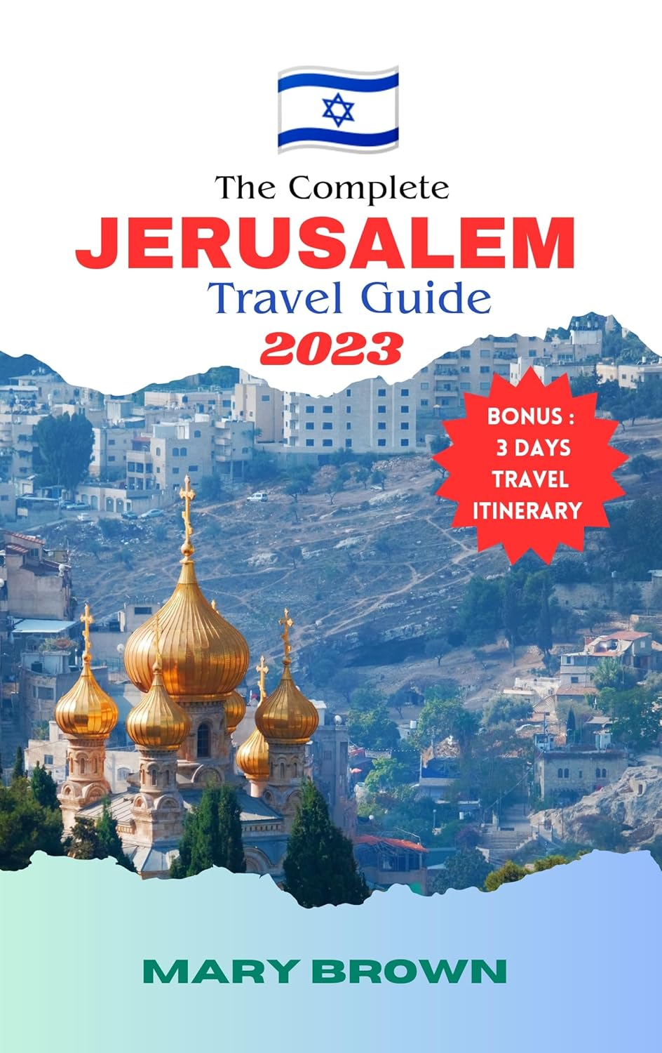 Amazon.com: Jerusalem Travel Guide 2023: Most Recent Insights for ...