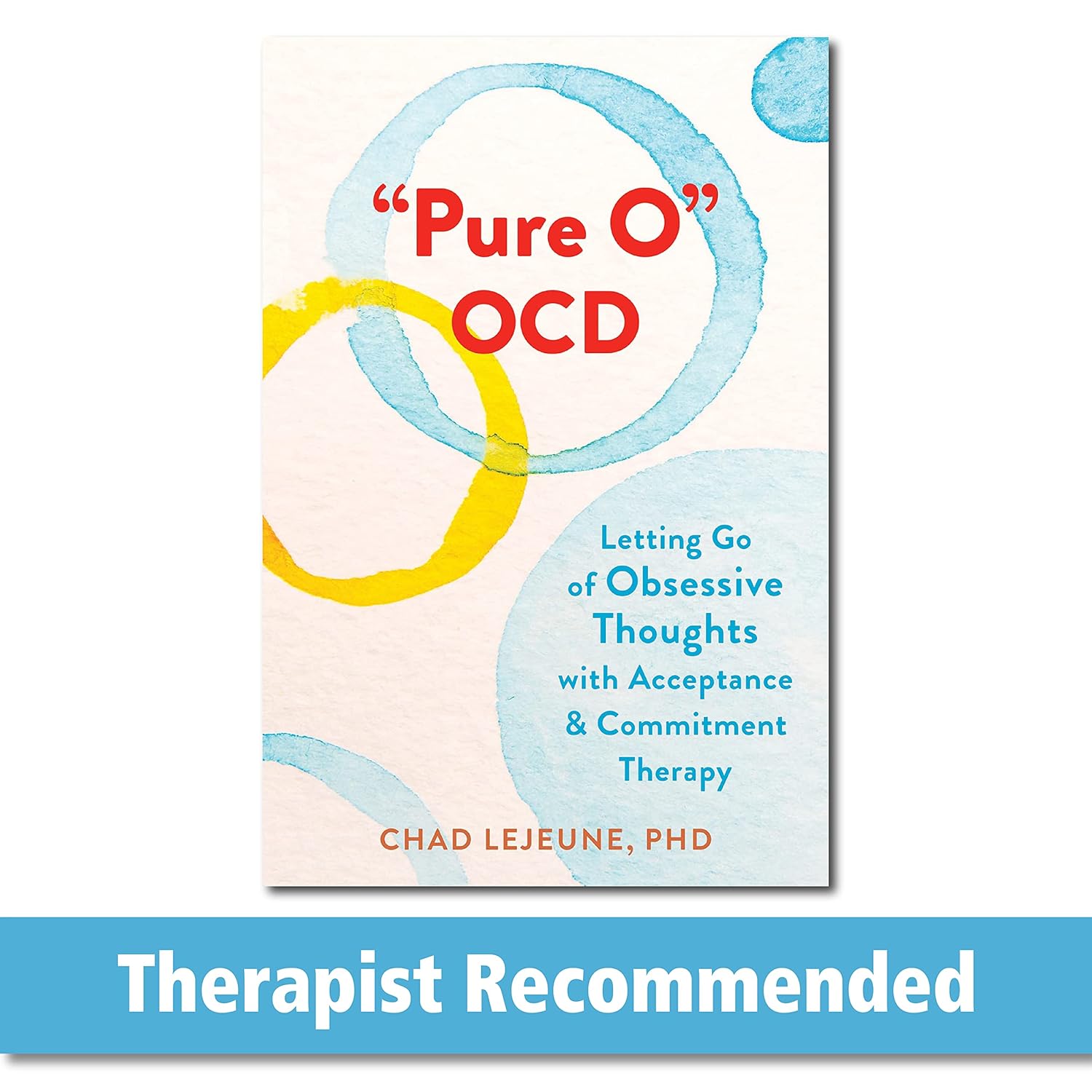 Amazon | Pure O OCD: Letting Go of Obsessive Thoughts With Acceptance ...