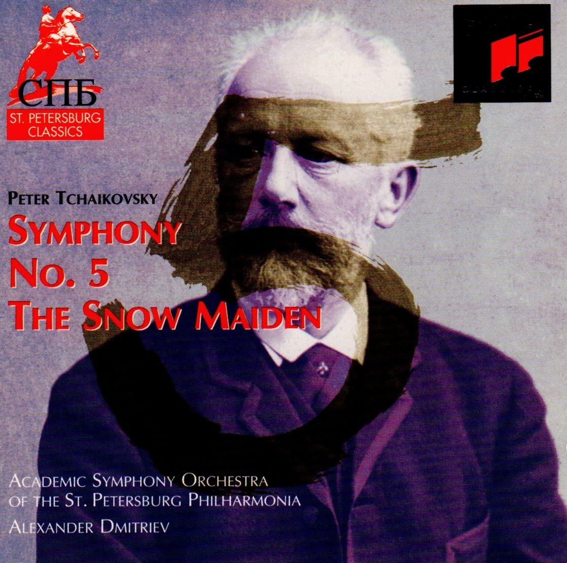 Tchaikovsky - Symphony No 5; The Snow Maiden: Dmitriev,a., Acad.So of ...
