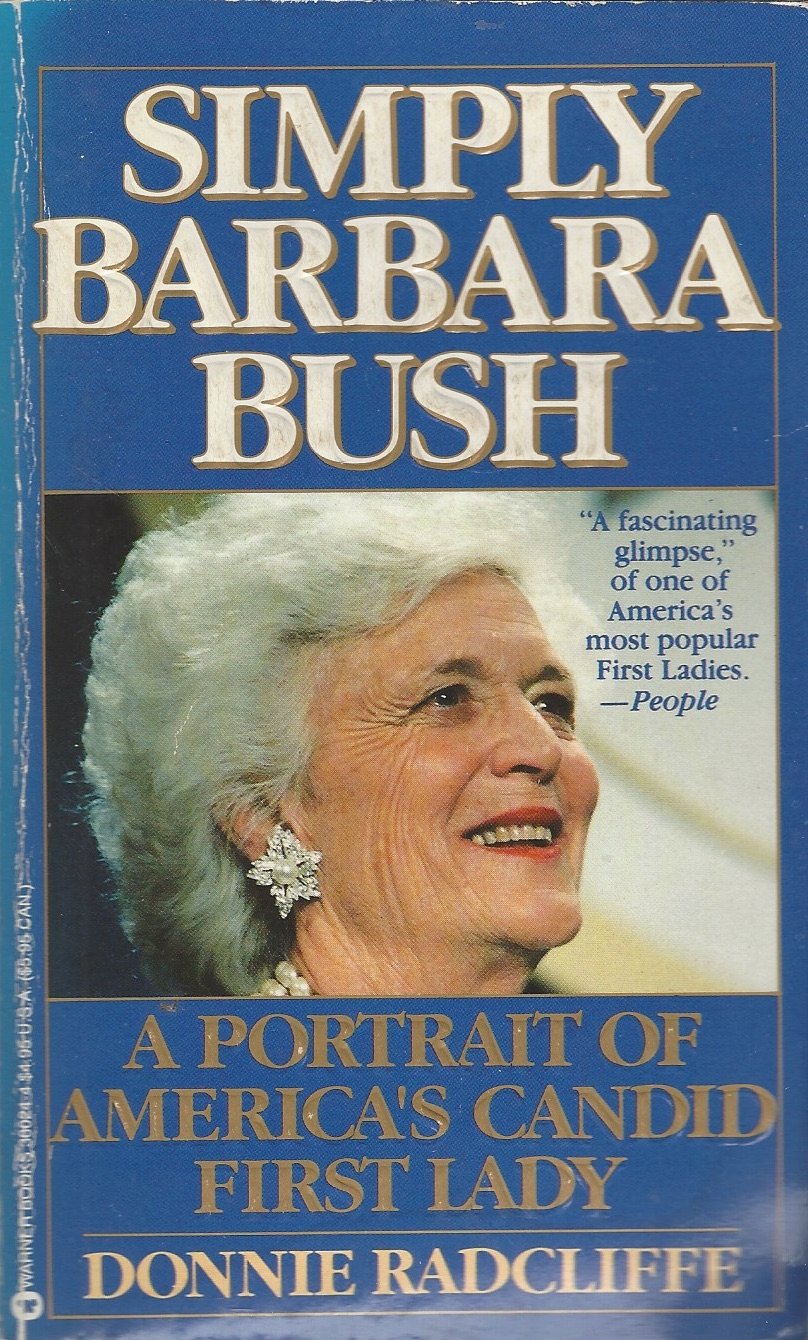 Simply Barbara Bush: A Portrait of America's Candid First Lady ...