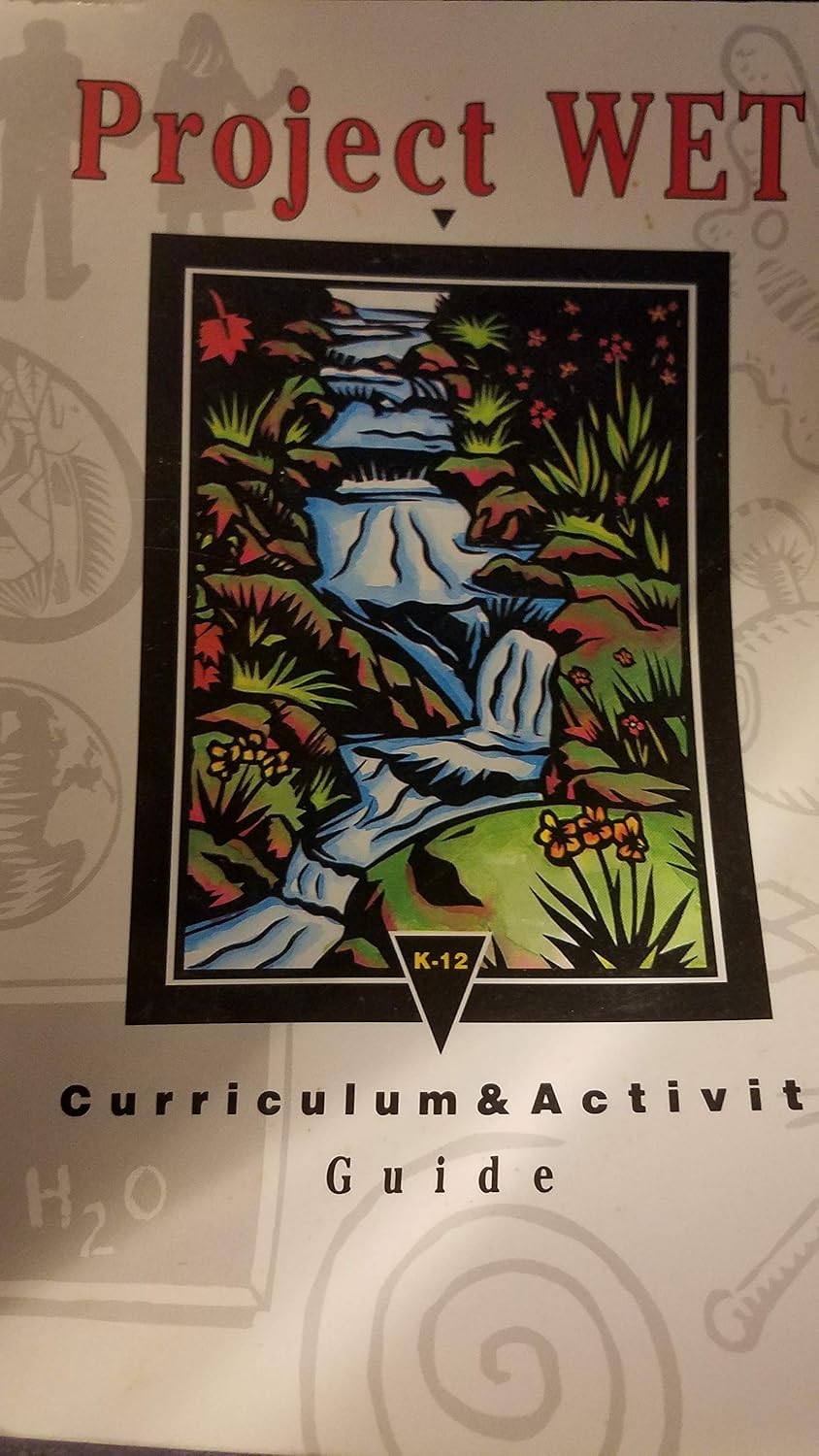 Project Wet Curriculum & Activity Guide K-12: Uknown: Amazon.com: Books