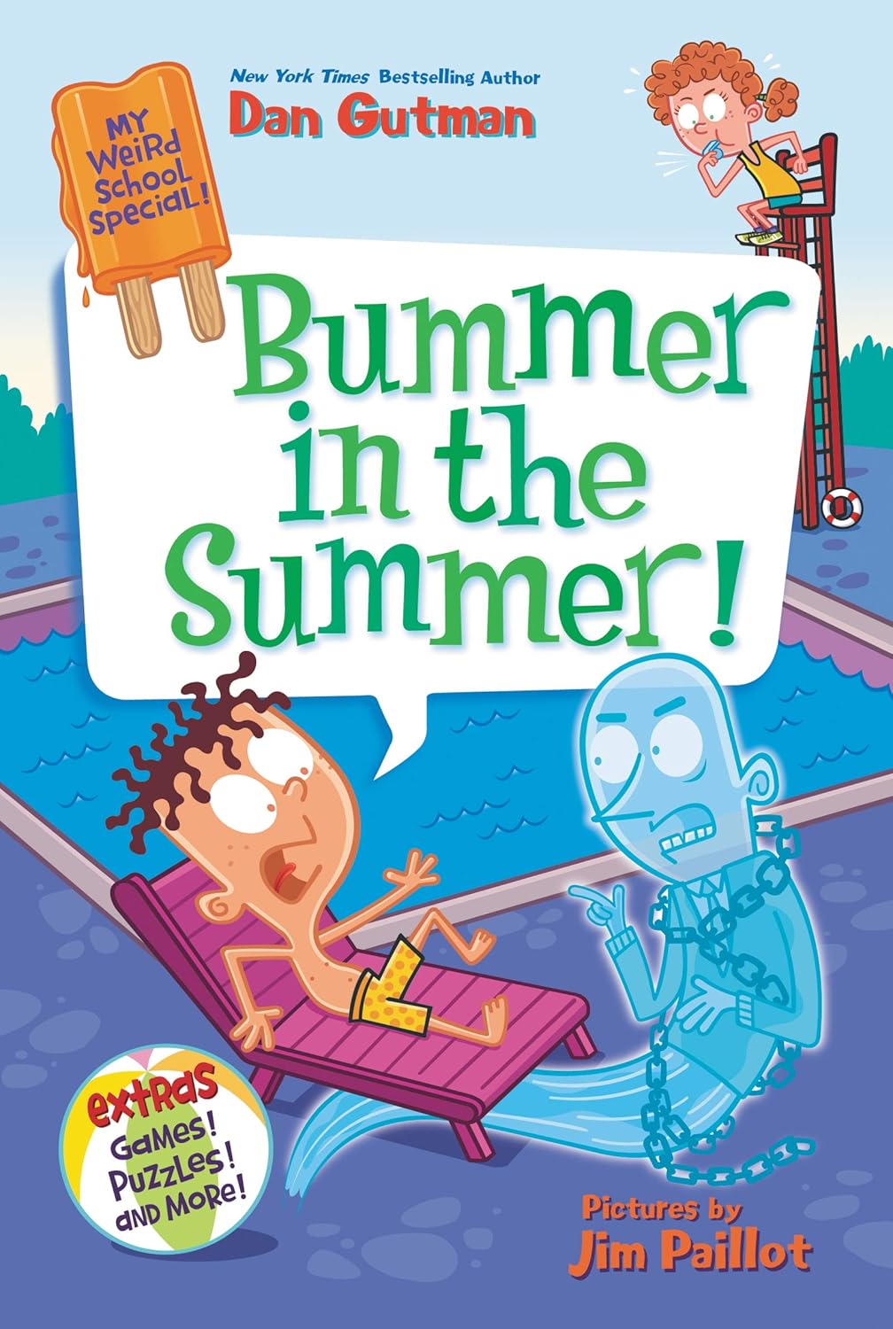 My Weird School Special: Bummer in the Summer!: Gutman, Dan, Paillot ...