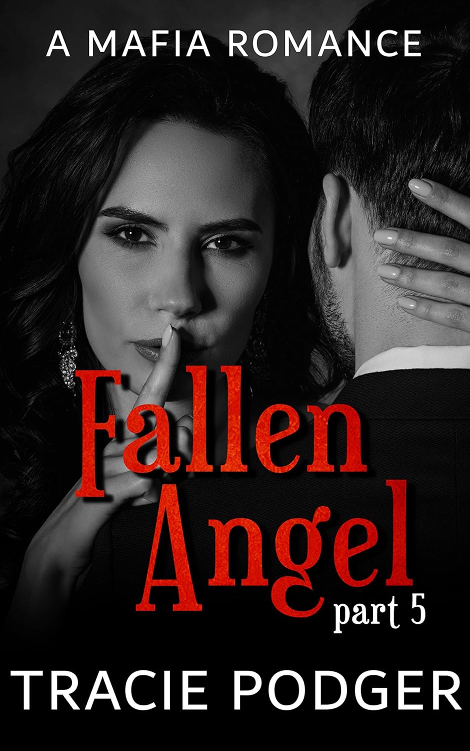 Fallen Angel, Part 5: Fallen Angel Series - A Mafia Romance eBook ...