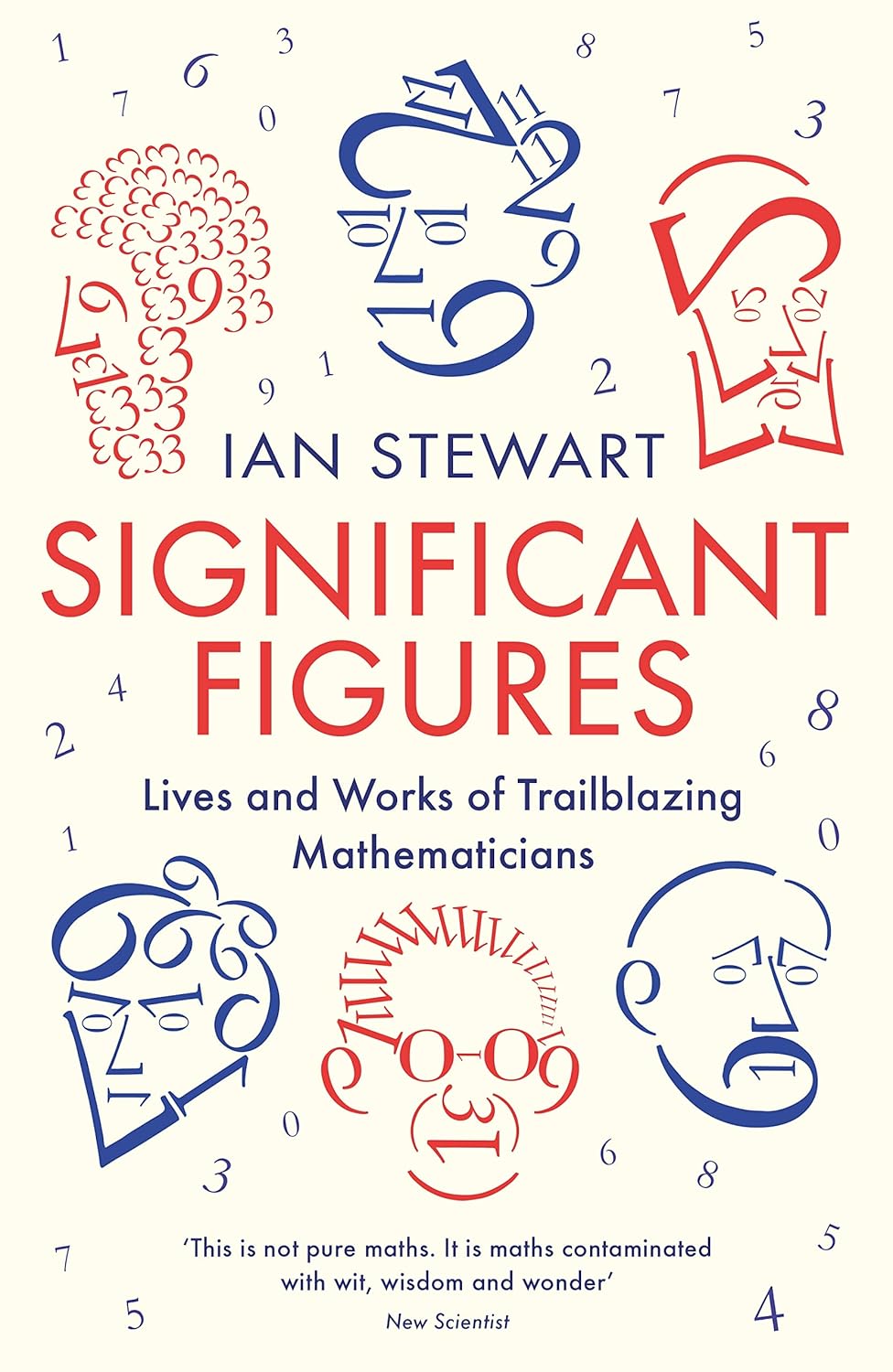 Significant Figures: Ian Stewart: 9781781254301: Amazon.com: Books