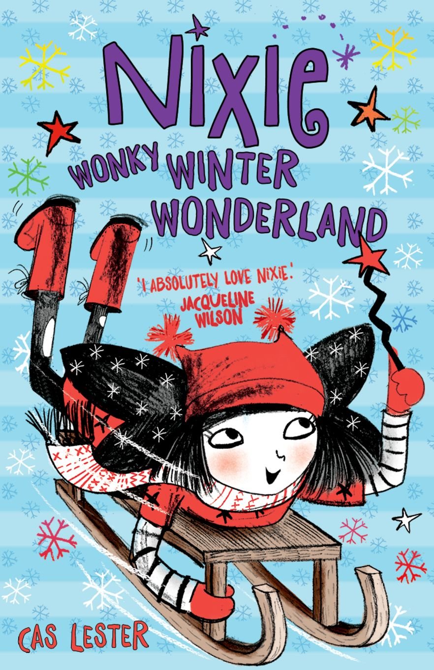 Nixie: Wonky Winter Wonderland : Lester, Cas, Pye, Ali: Amazon.co.uk: Books