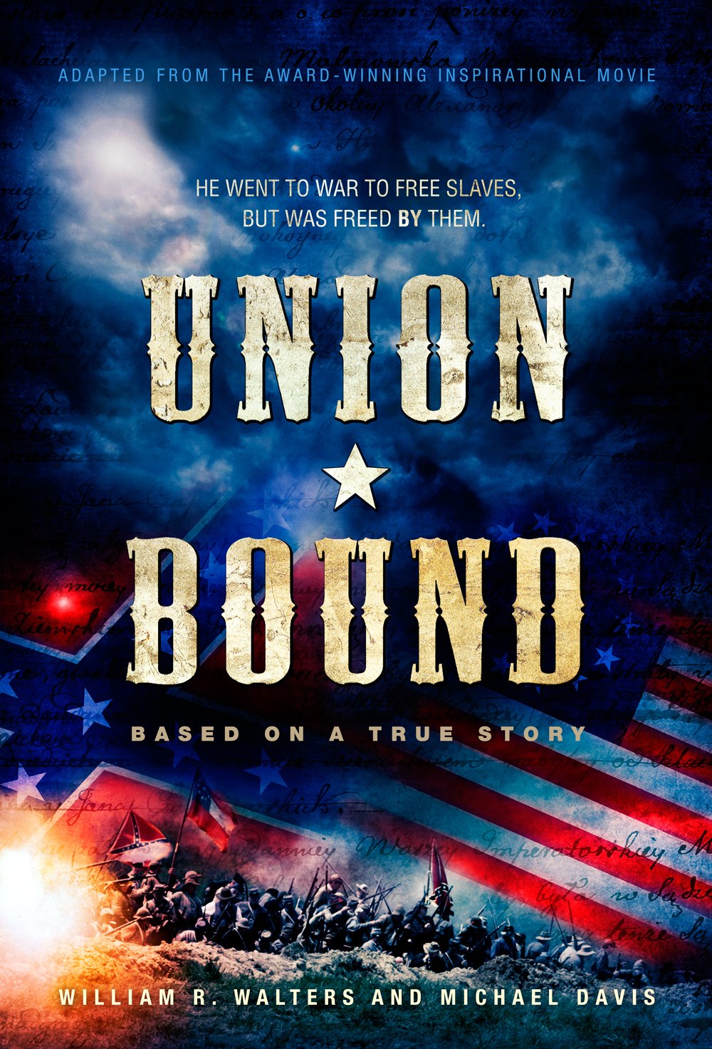 Union Bound: Based on a True Story: Walters, William R., Davis, Michael ...