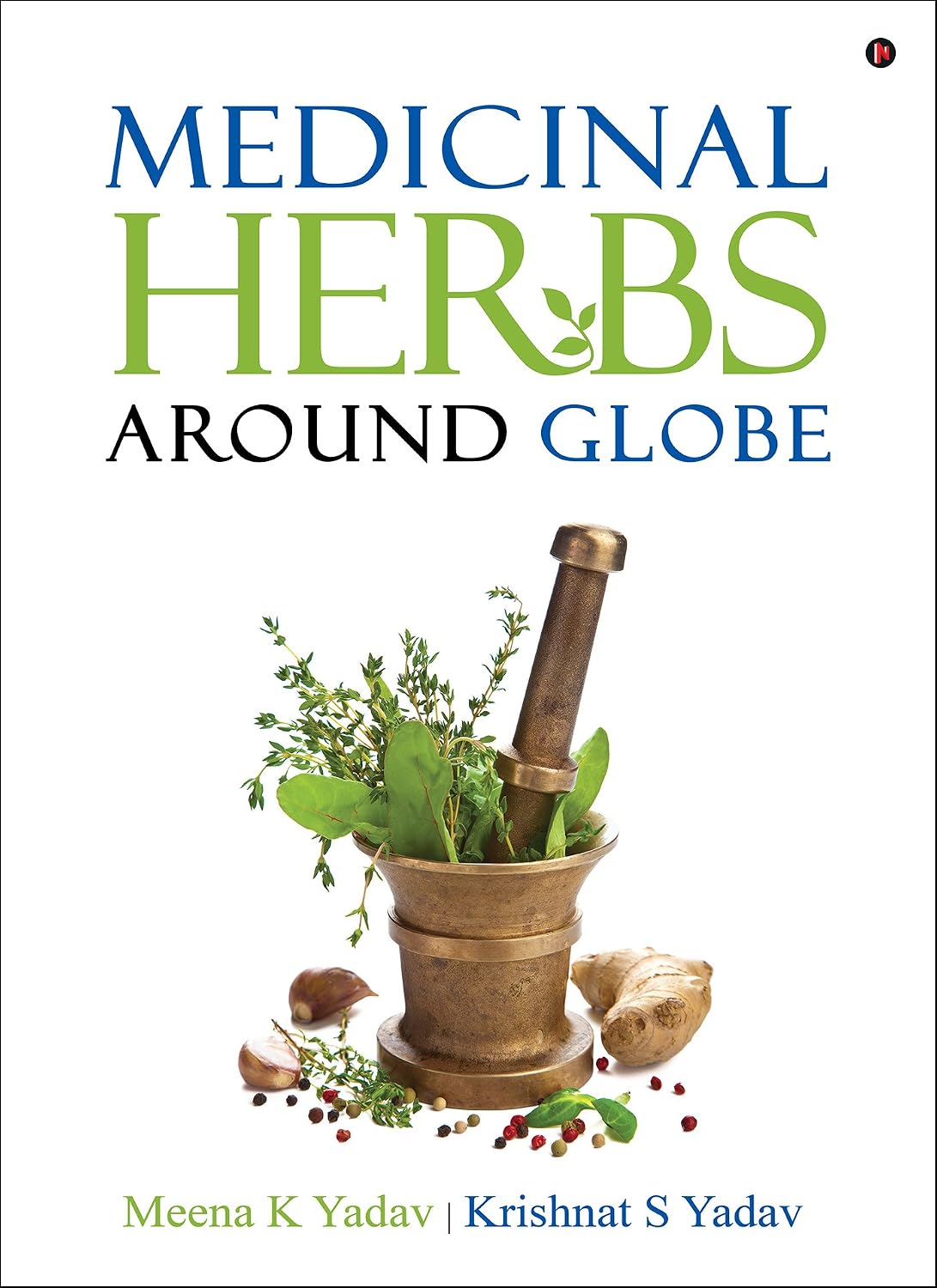 Medicinal Herbs Around Globe: unknown author: 9781946822000: Amazon.com ...