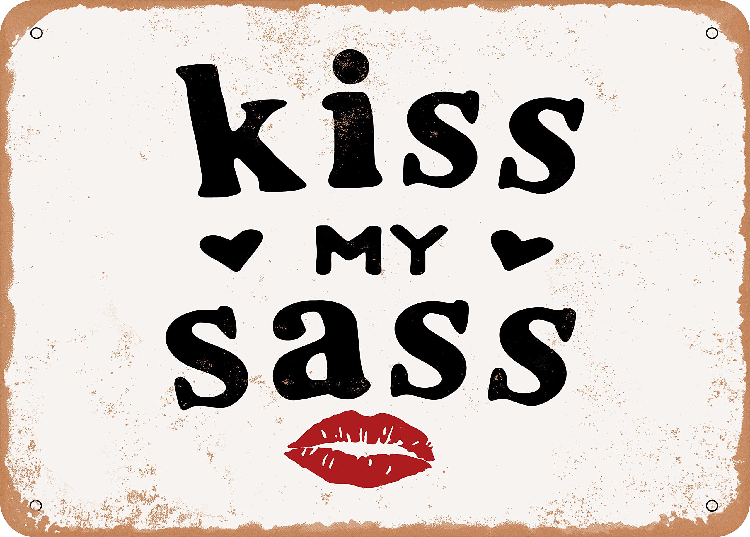 Kiss My Sass