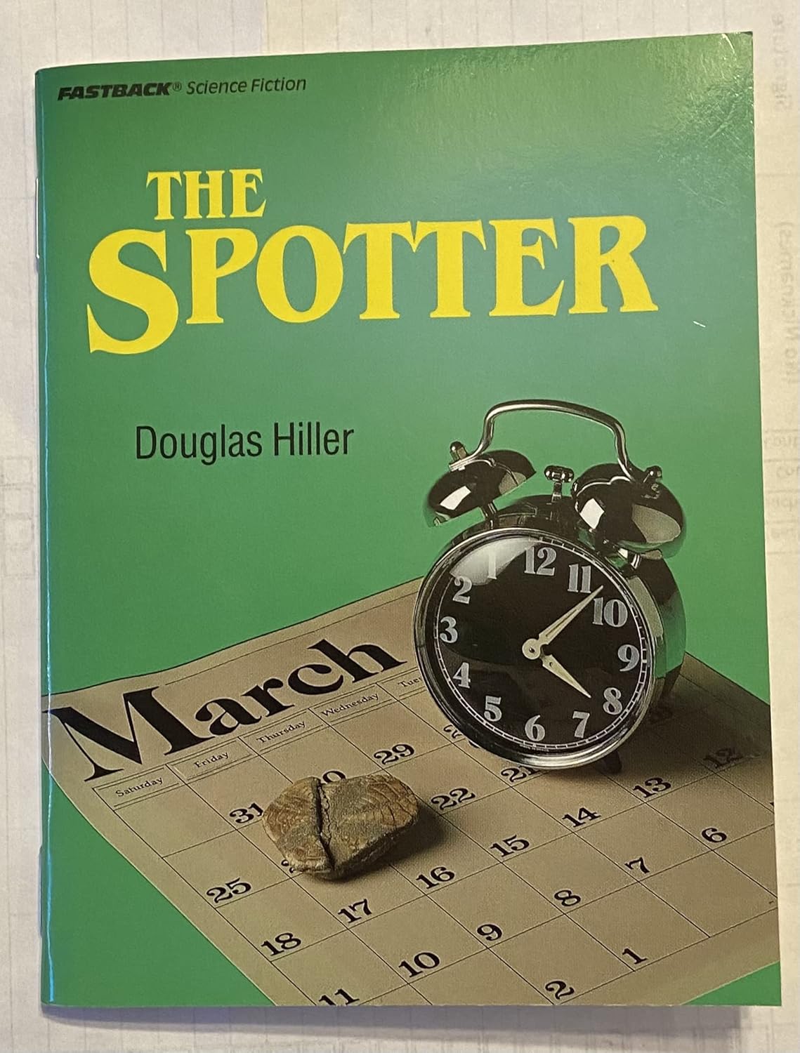 The Spotter (Fastback Science Fiction Series): Hiller, Douglas ...