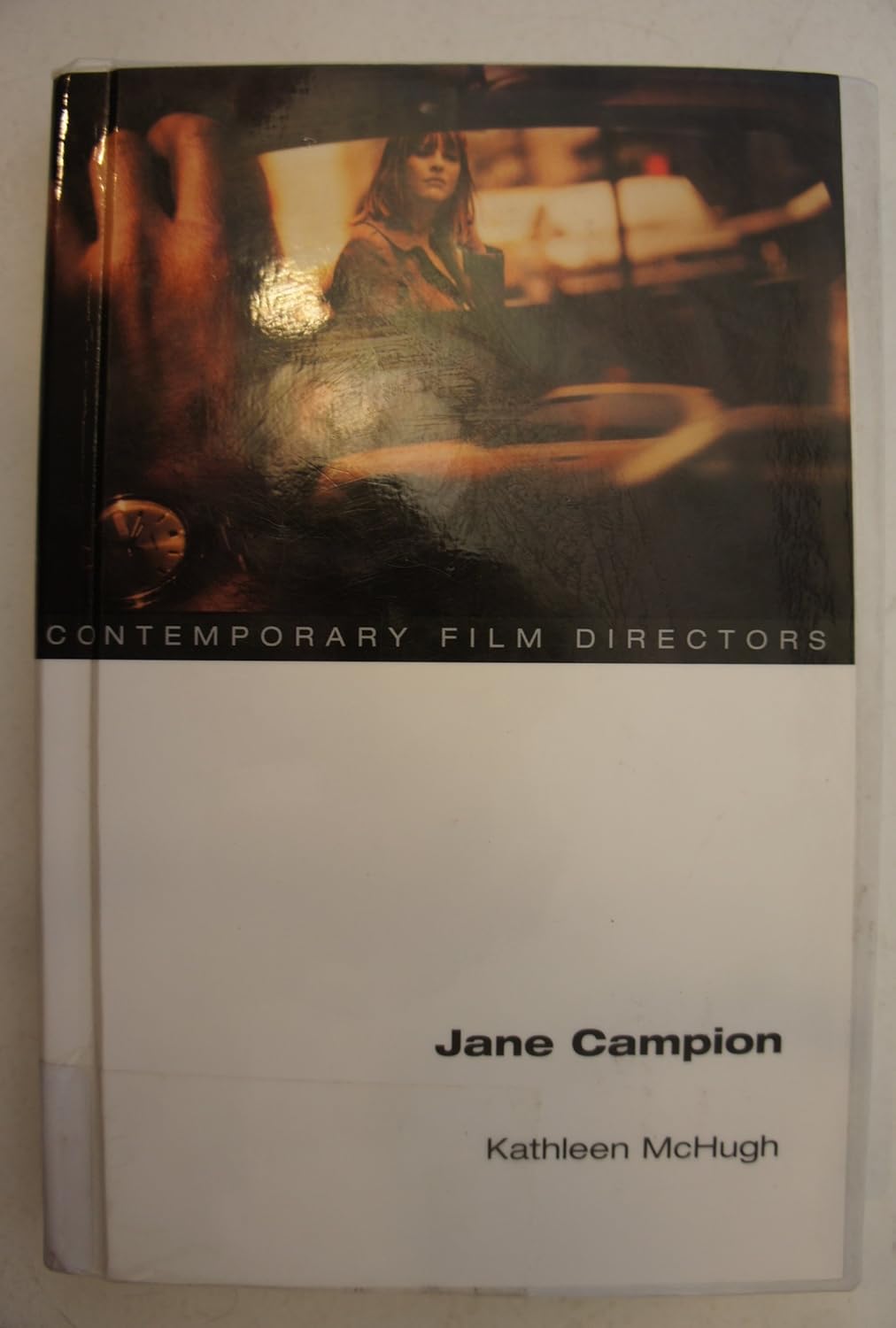 Jane Campion (Contemporary Film Directors): McHugh, Kathleen ...