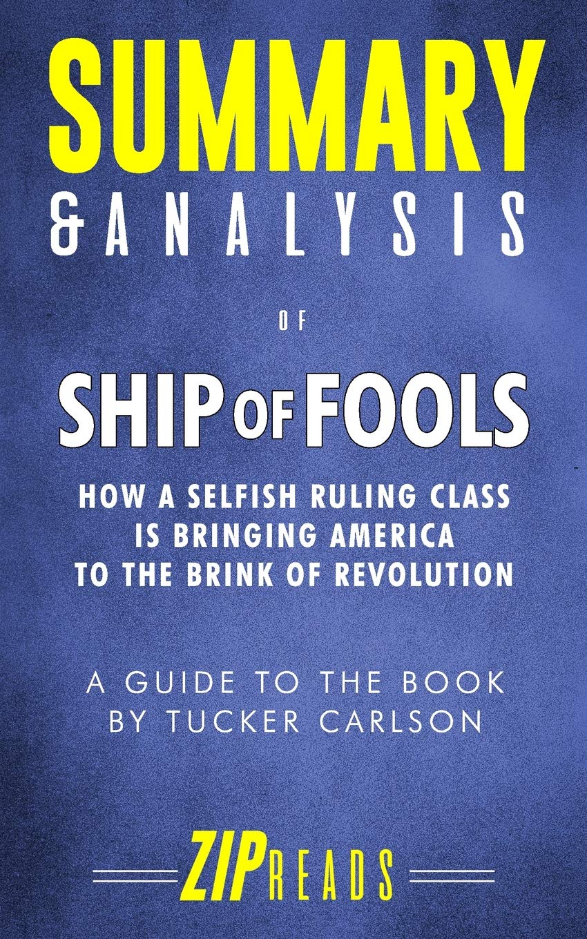Buy Summary & Analysis of Ship of Fools: How a Selfish Ruling Class Is ...