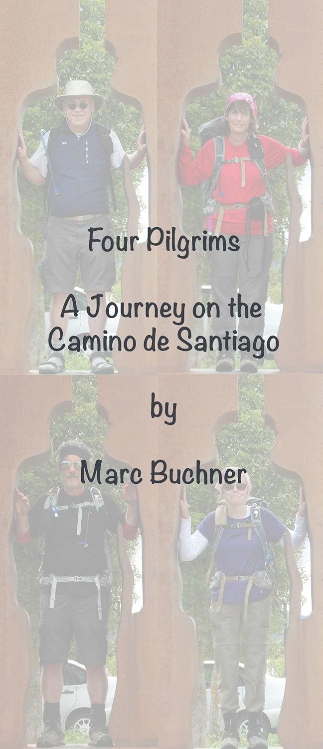 Amazon.com: Four Pilgrims – a Journey on the Camino de Santiago eBook ...