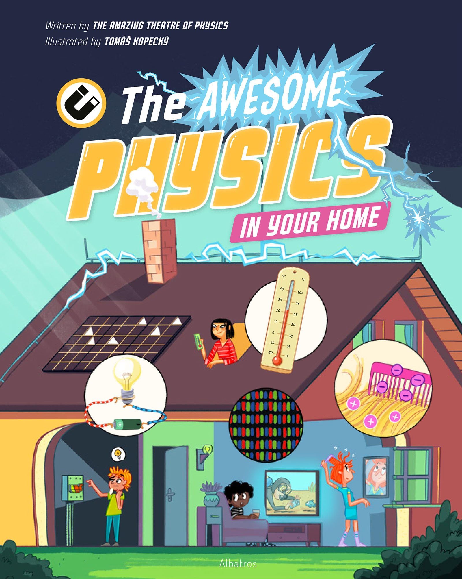 The Awesome Physics in Your Home (Science All Around Us): Amazing ...