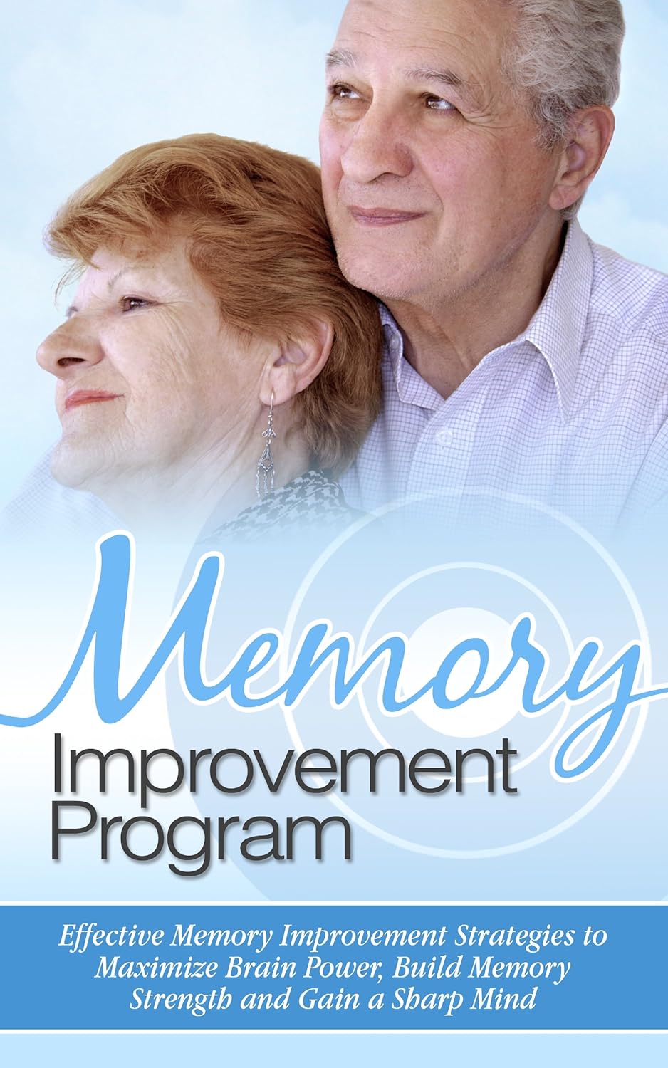 Memory Improvement: Effective Memory Improvement Guide To Maximize ...