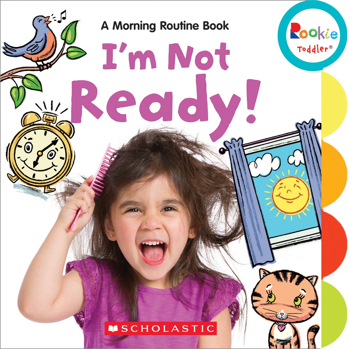 Amazon.com: I'm Not Ready!: A Morning Routine Book (Rookie Toddler ...