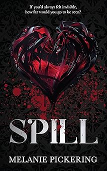 SPILL eBook : Pickering, Melanie: Amazon.com.au: Kindle Store