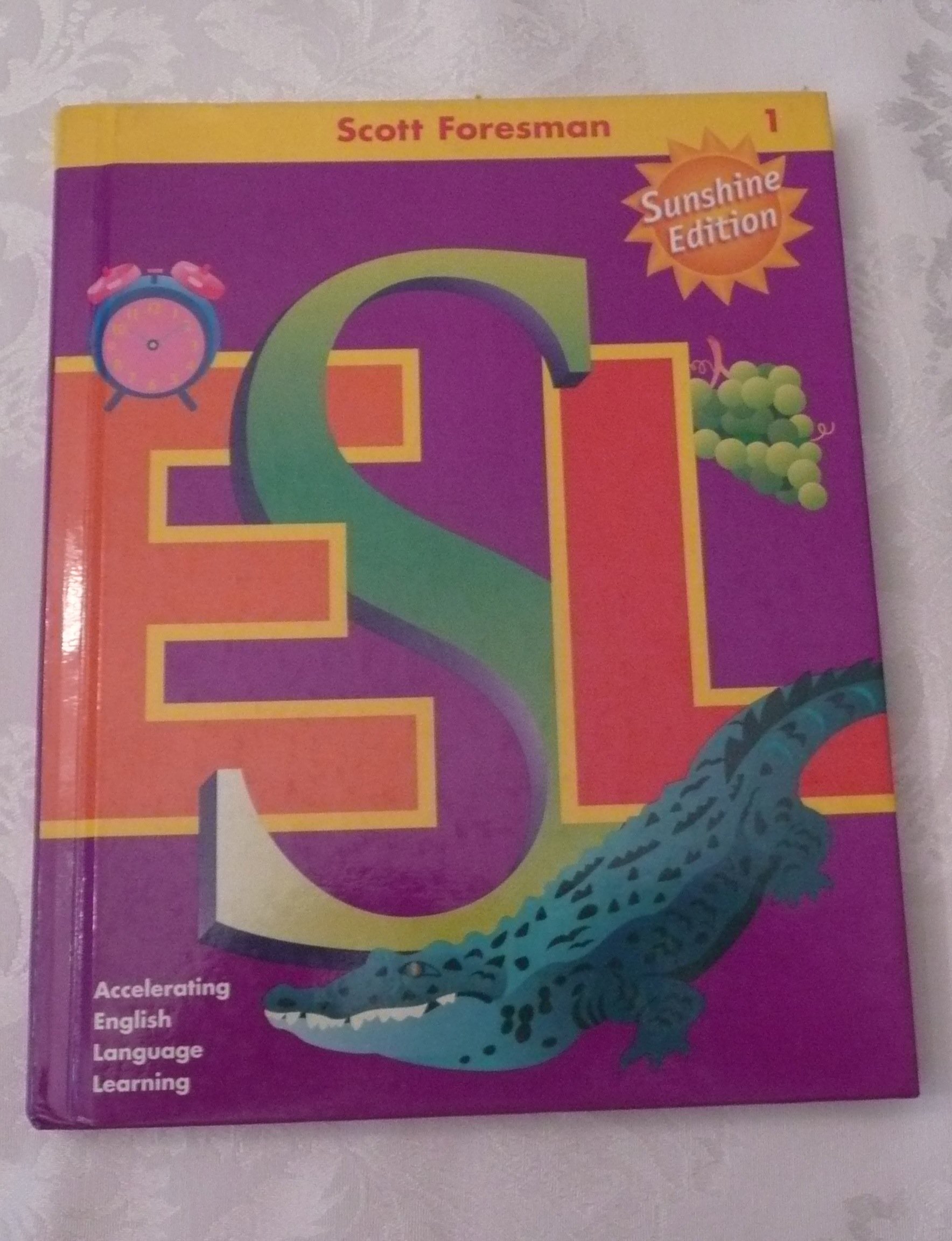 Amazon.com: Scott Foresman ESL Student Book, Grade 1, Second Edition ...