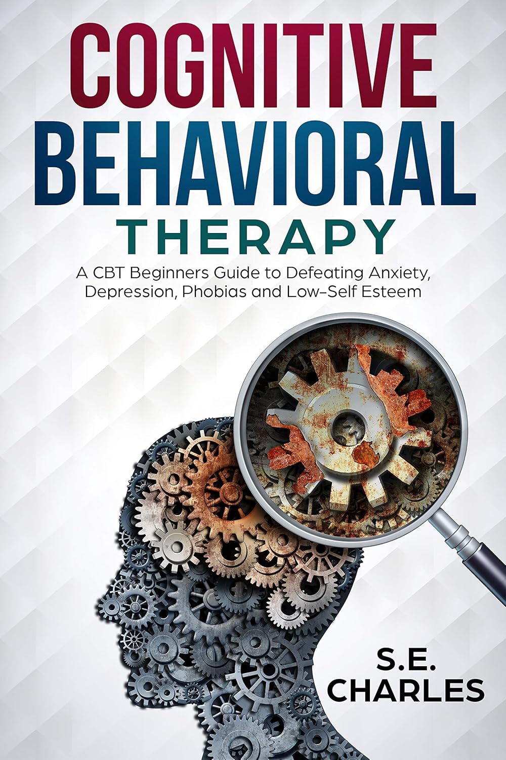 Amazon.com: Cognitive Behavioral Therapy: A CBT Beginners Guide to ...