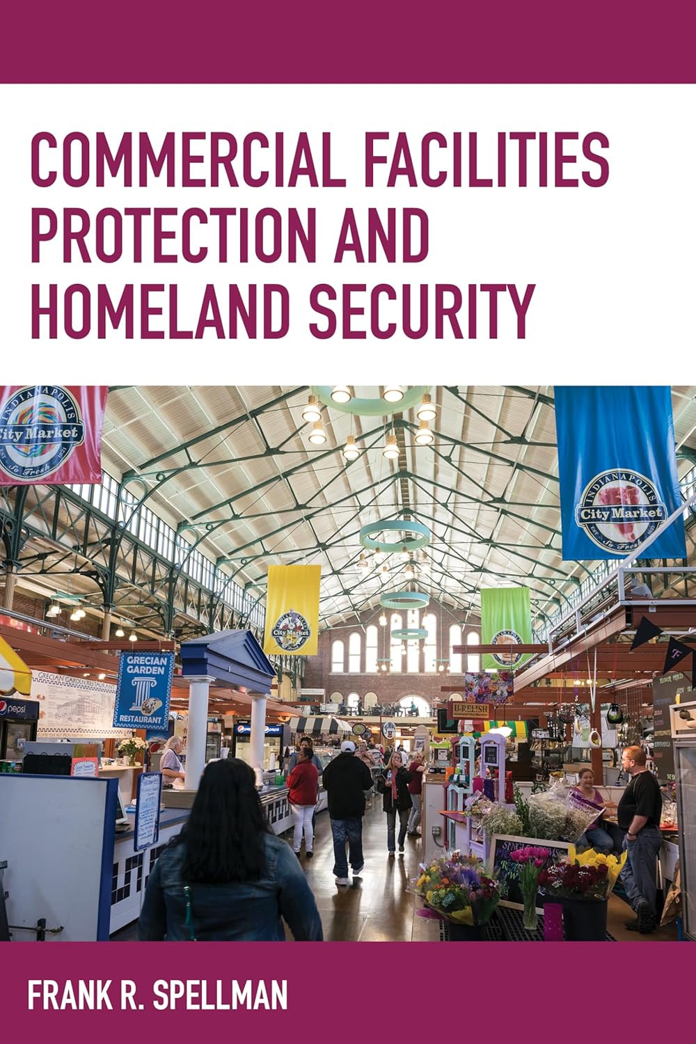 Commercial Facilities Protection and Homeland Security (Homeland ...