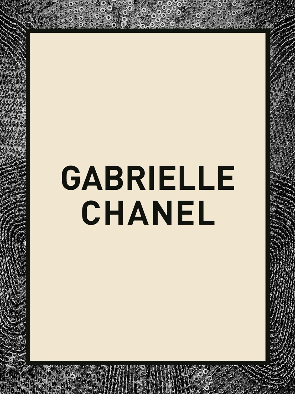 Gabrielle Chanel (the Official V&A Exhibition Book): 60 Years of ...