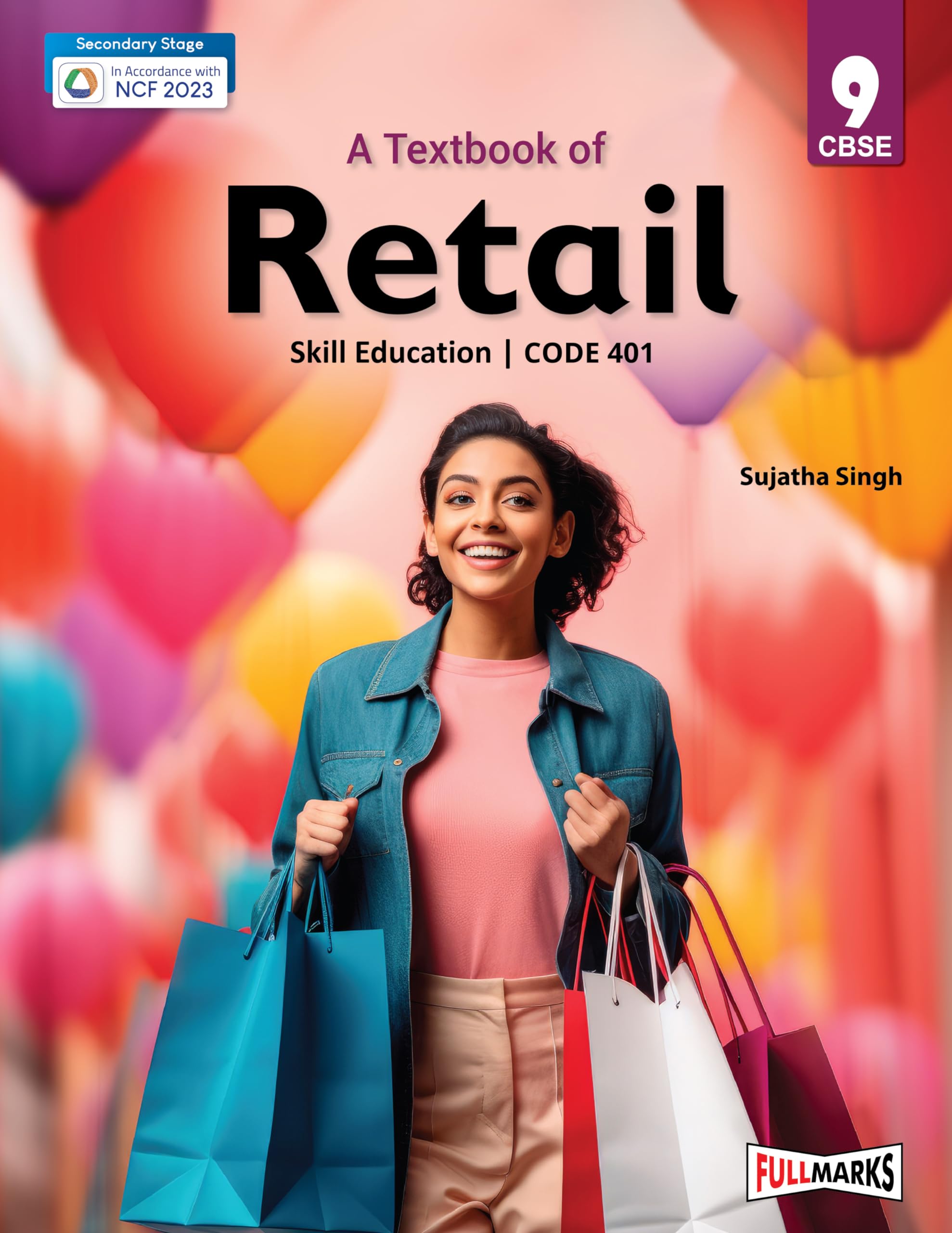 A Textbook of Retail Class 9 (Skill Education- Code 401) for CBSE 2024 ...