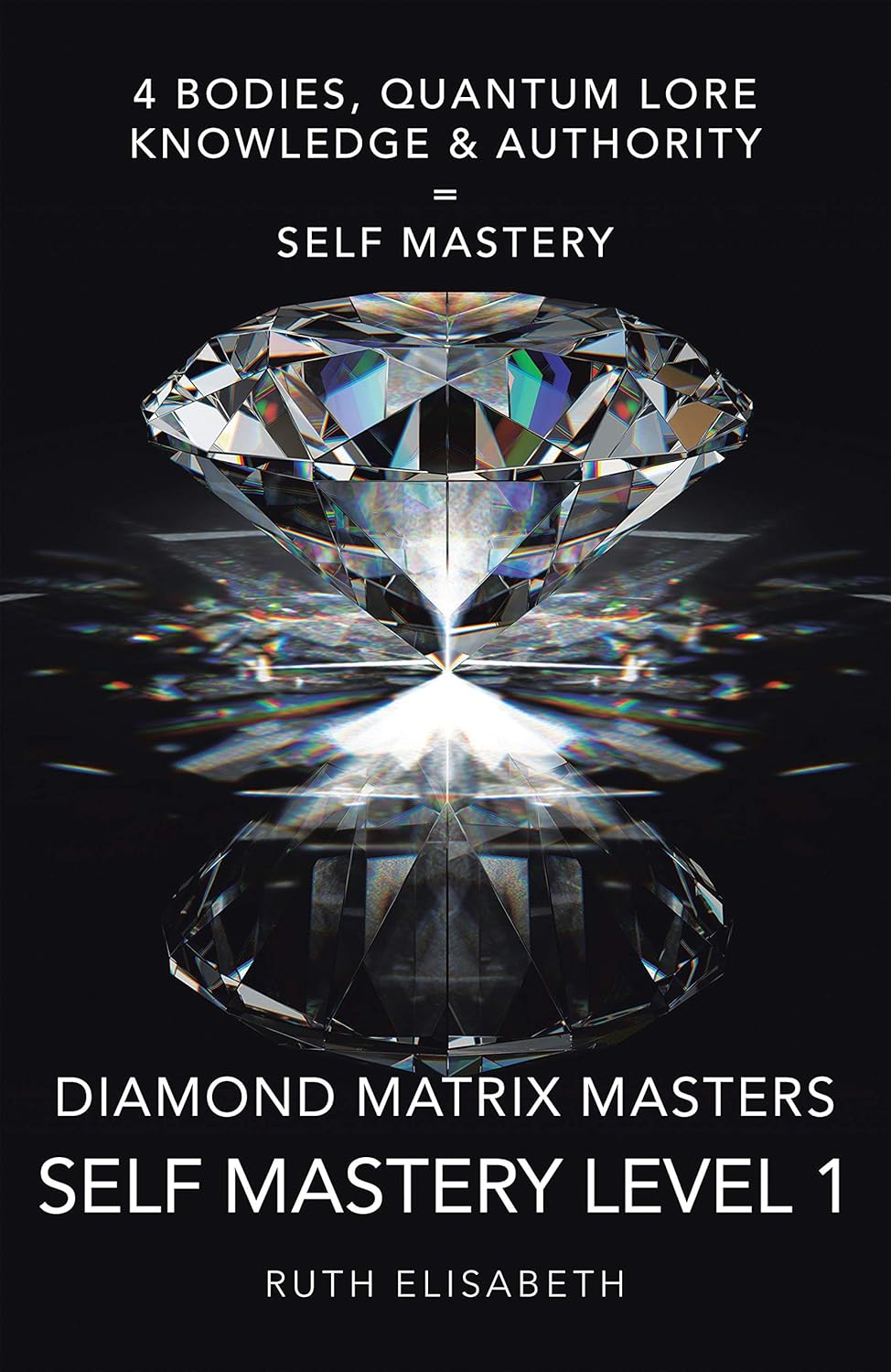Diamond Matrix Masters: Self Mastery Level 1 - Kindle edition by ...