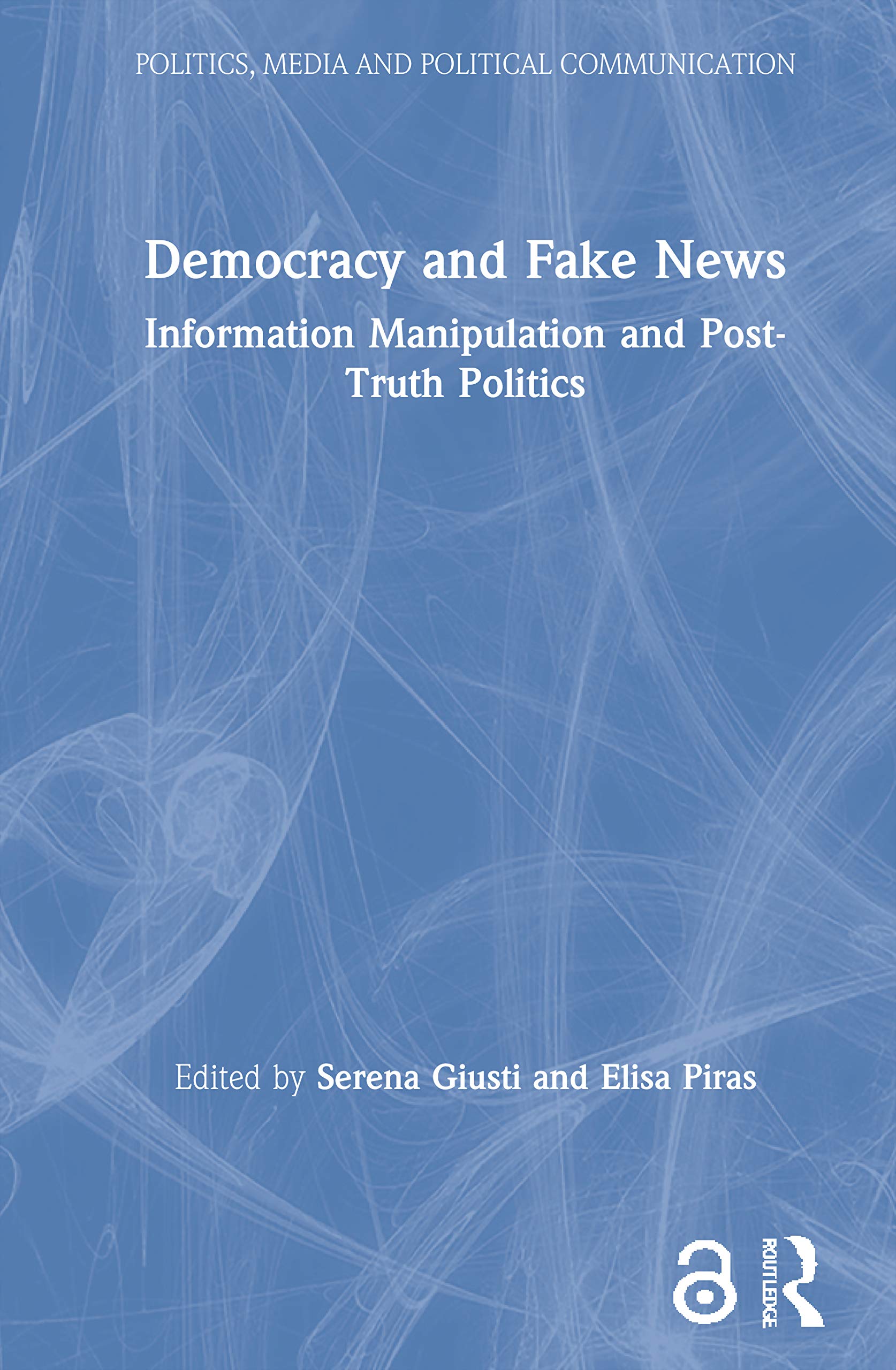 Buy Democracy and Fake News: Information Manipulation and Post-Truth ...