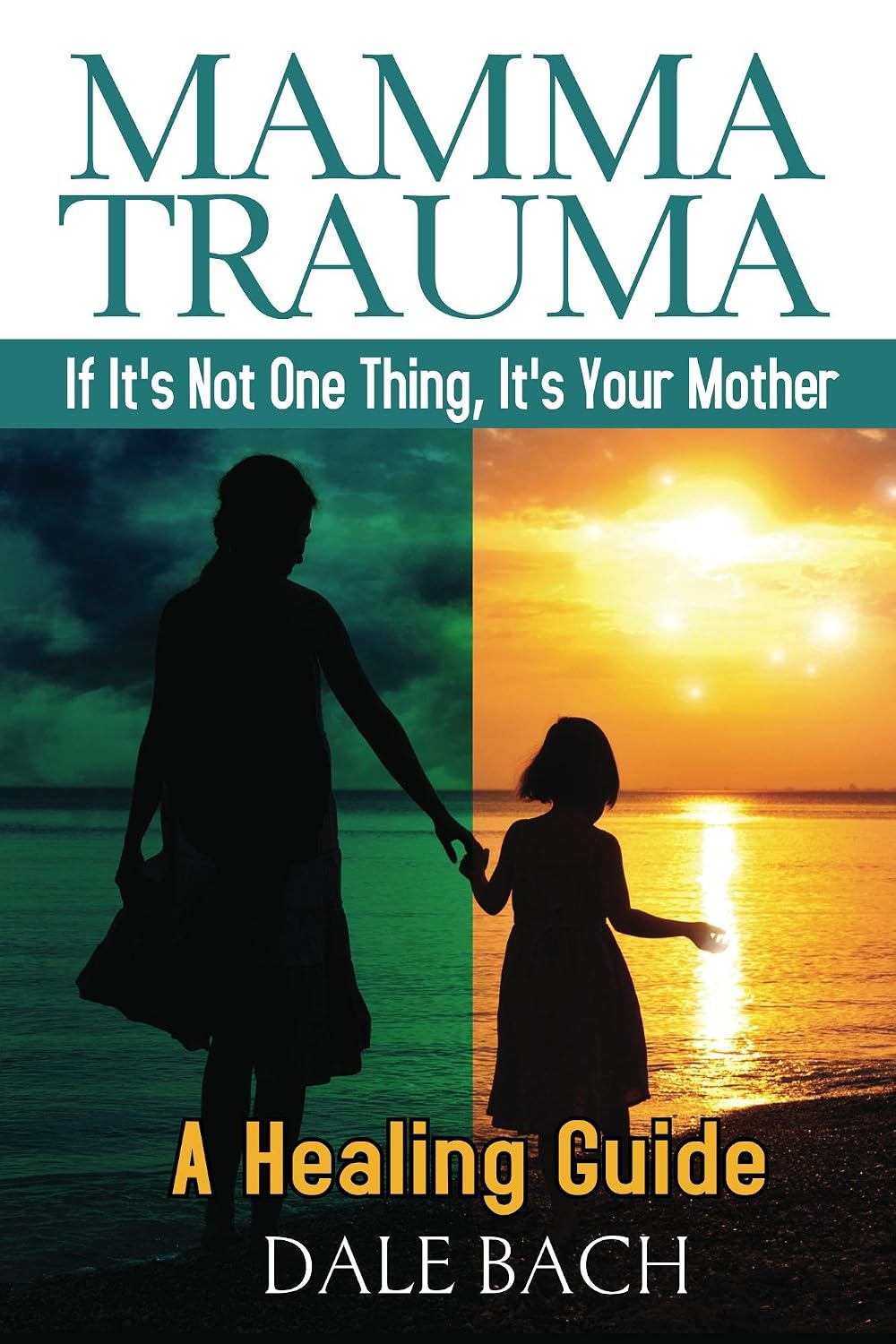 Amazon.com: MAMMA TRAUMA: If It's Not One Thing, It's Your Mother ...