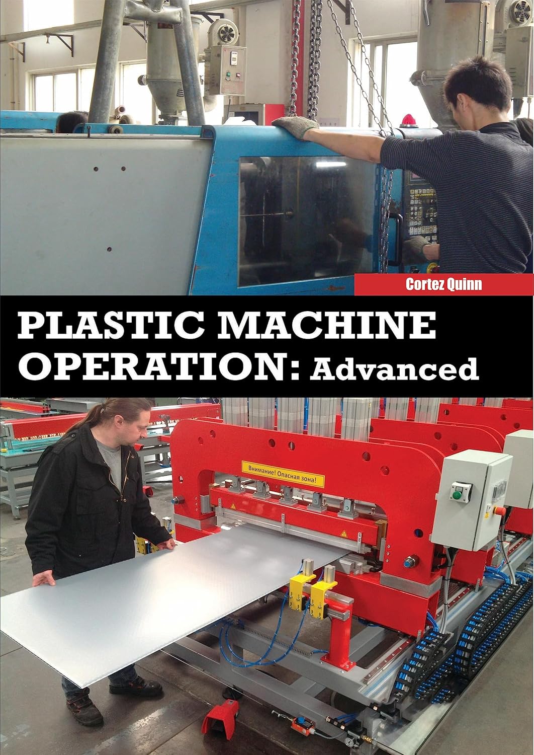 PLASTIC MACHINE OPERATION : Advanced (Book with DVD) (Workbook Included ...
