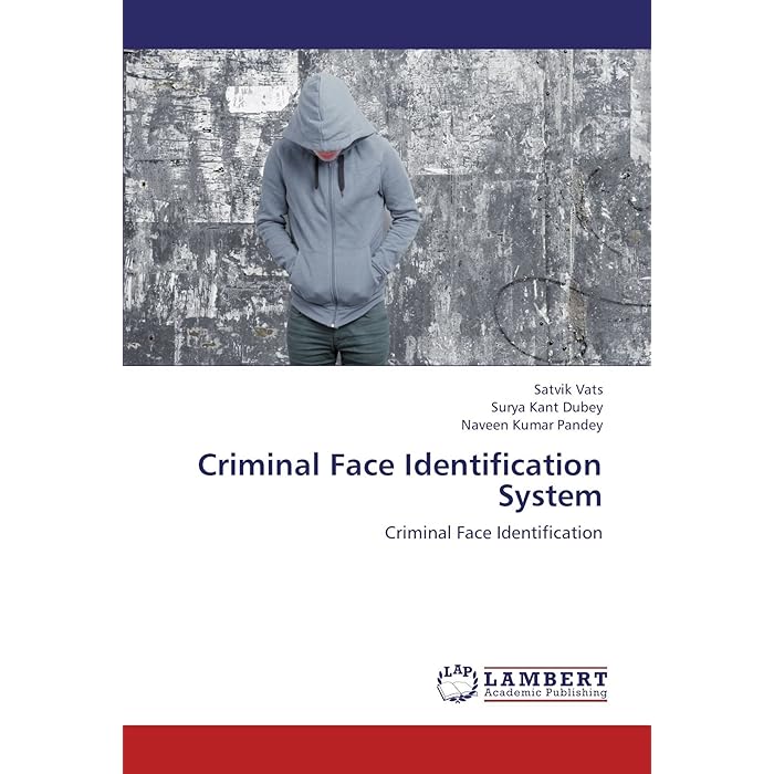 Criminal Face Identification System Criminal Face