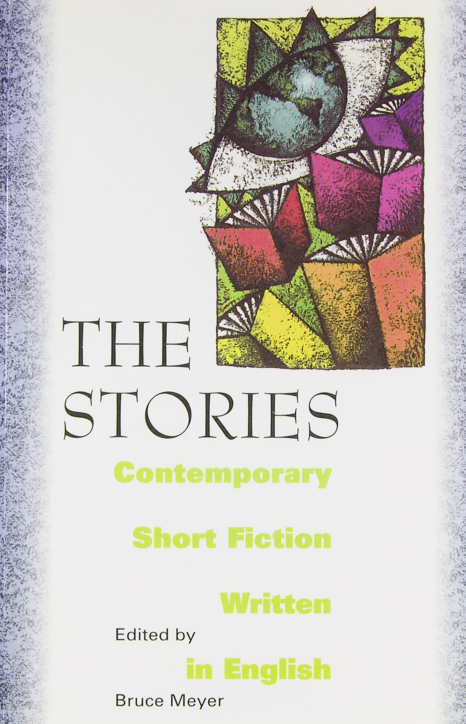 The Stories: Contemporary Short Fiction Written in English: Meyer ...