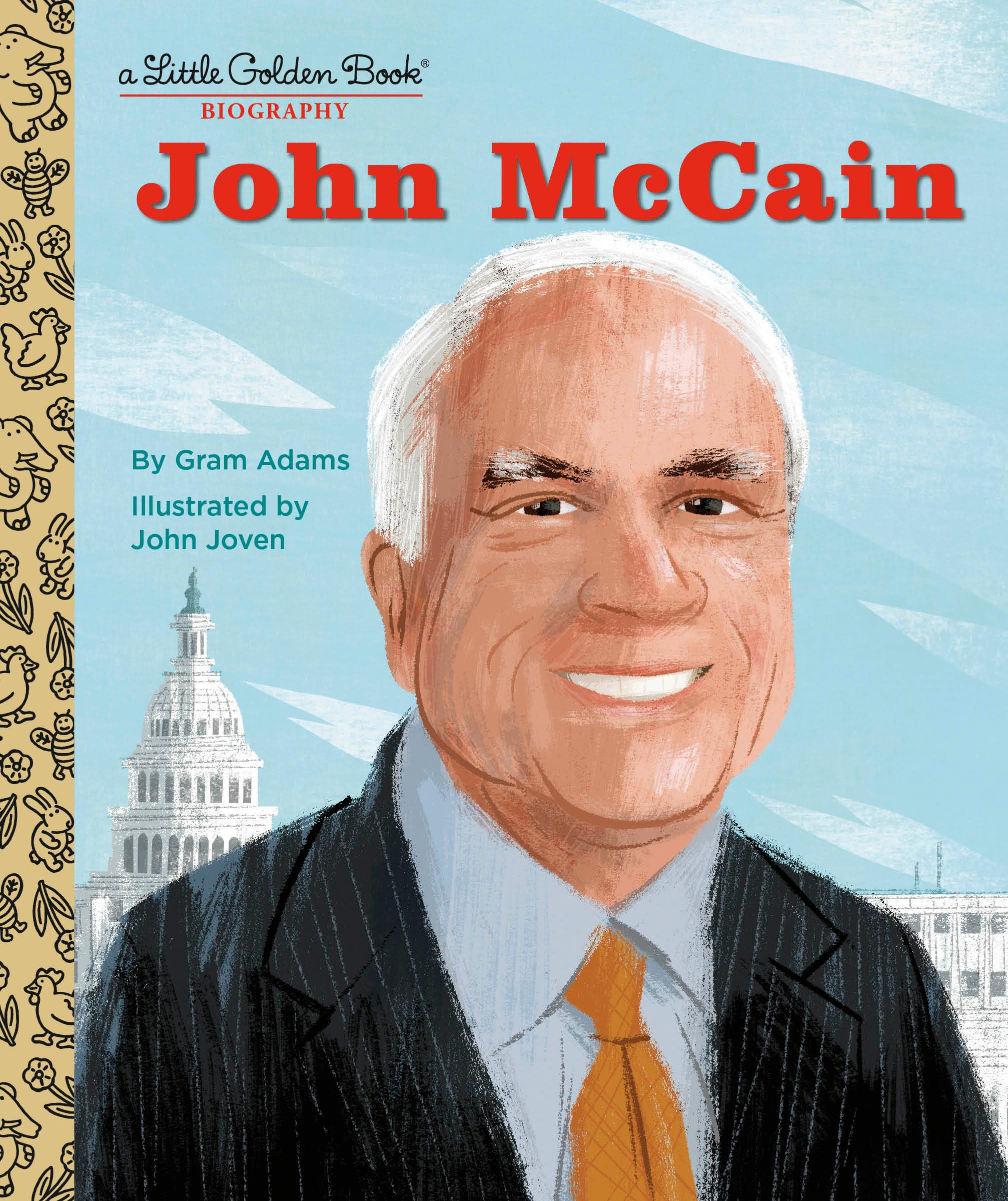 John McCain: A Little Golden Book Biography: Adams, Gram, Joven, John ...