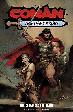 Amazon.com: Conan The Barbarian Vol. 2: Thrice Marked For Death eBook : Zub, Jim, Braithwaite ...